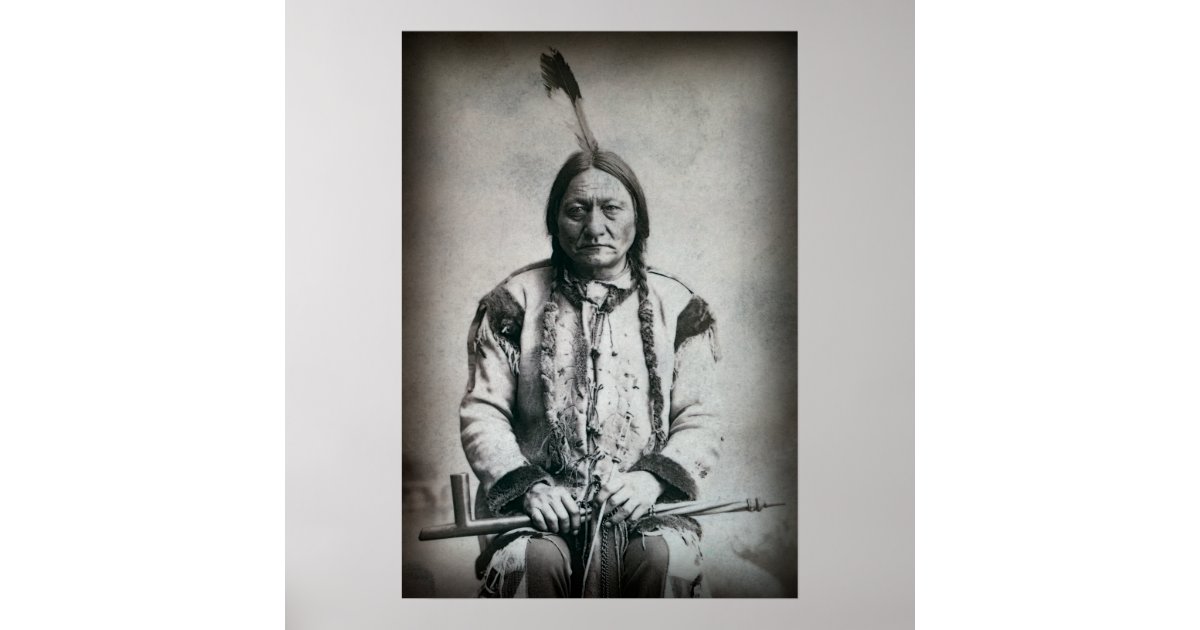 SITTING BULL LAKOTA CHIEF 1884 POSTER | Zazzle