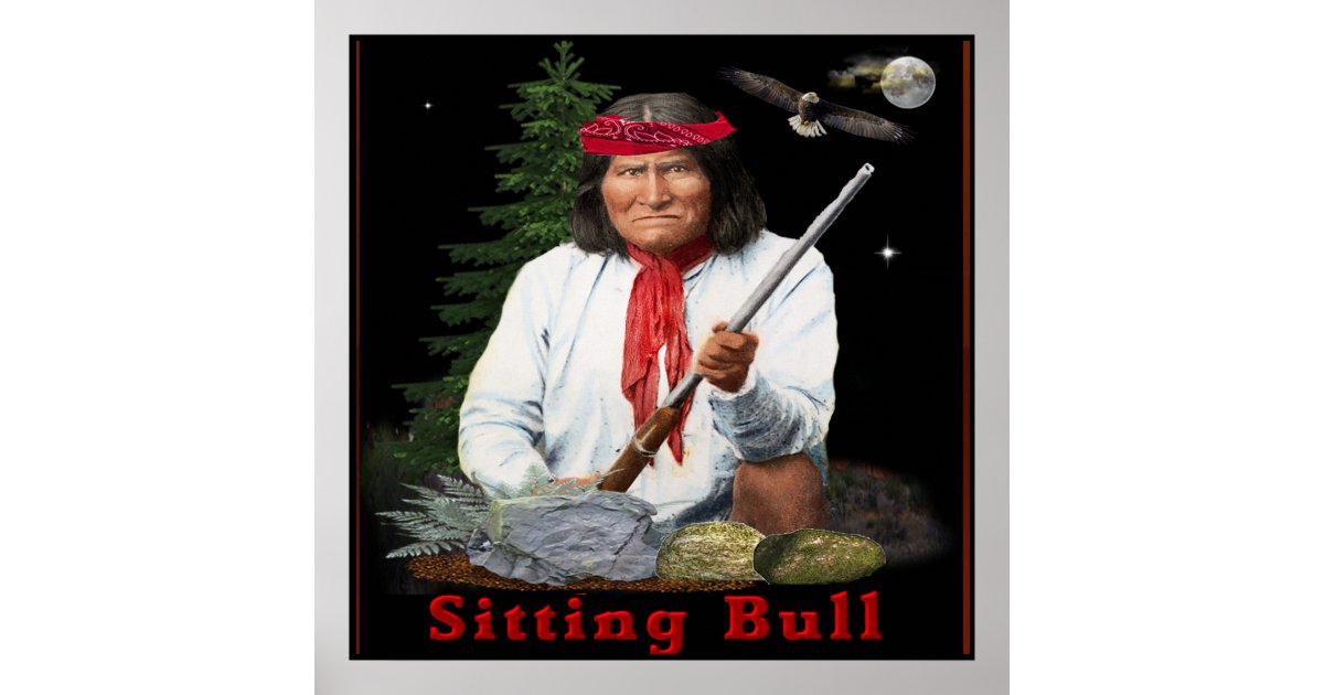 sitting bull poster | Zazzle