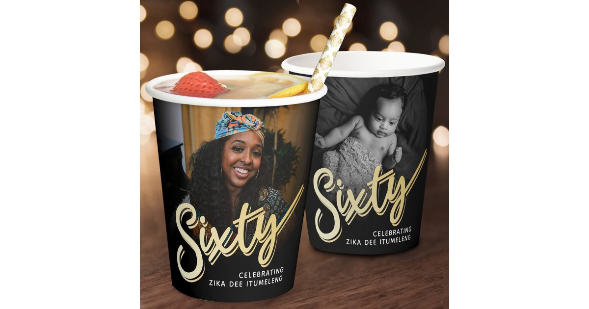 Sixty 60th Birthday photo script black gold color Paper Cups | Zazzle