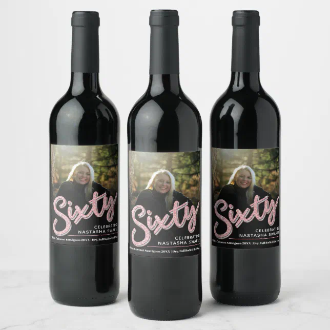 Sixty 60th Birthday photo script glitter pink Wine Label | Zazzle
