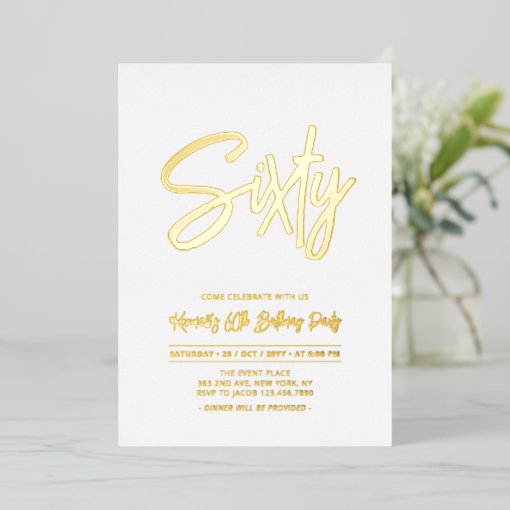 Sixty | Chic Foil Script 60th Birthday Party Foil Invitation | Zazzle