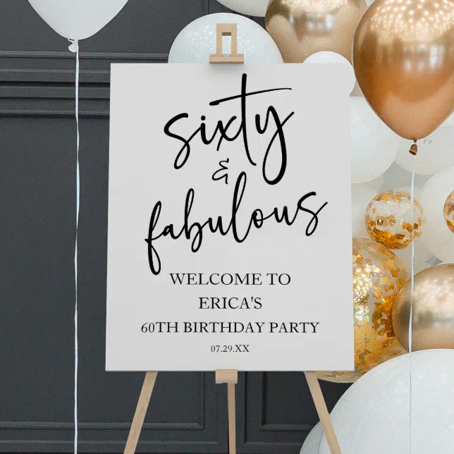 Sixty & Fabulous 60th Birthday Party Welcome Sign | Zazzle