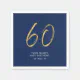 Sixty | Gold & Navy Blue Lettering 60th Birthday Napkins | Zazzle