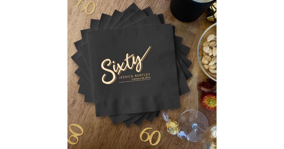 Sixty script text 60th Birthday custom name date Foil Napkins | Zazzle