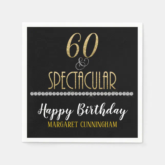 Sixty & Spectacular Gold Silver Diamonds Birthday Napkins | Zazzle