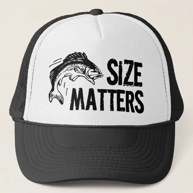 Size Matters! Funny Fishing Design Trucker Hat | Zazzle