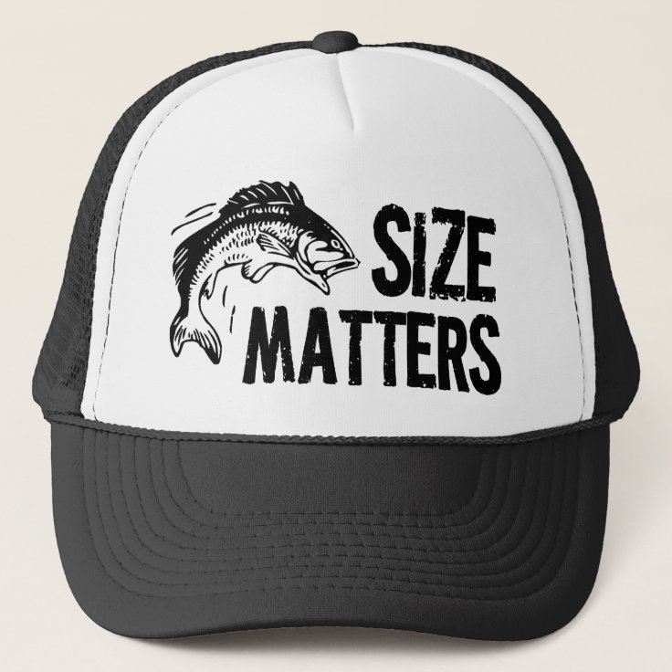 Size Matters! Funny Fishing Design Trucker Hat | Zazzle