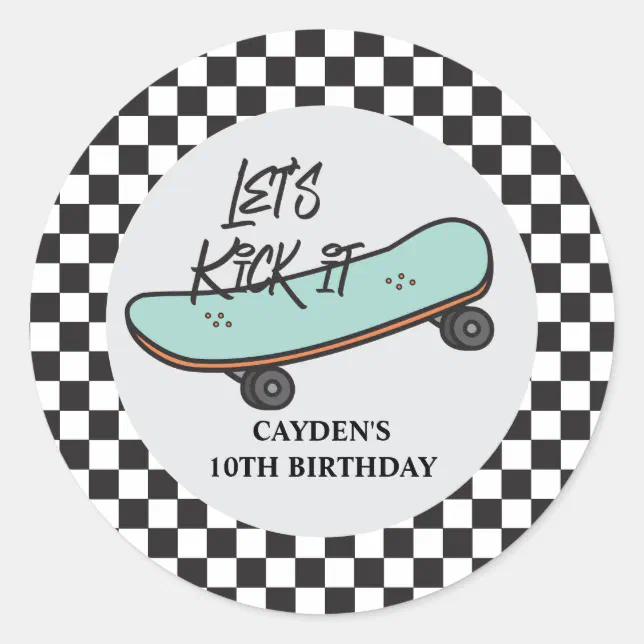 Skateboard Let's Kick It Birthday Classic Round Sticker | Zazzle