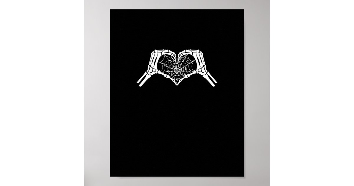 Skeleton Heart Hands Spiderweb Halloween Spooky Wo Poster | Zazzle