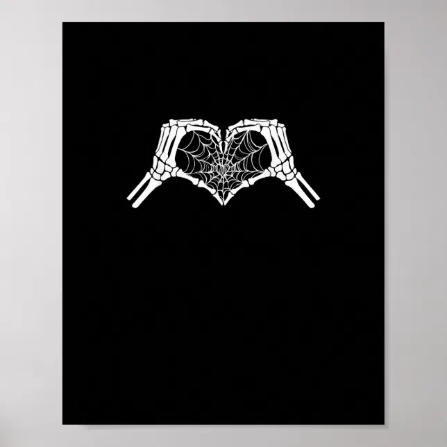 Skeleton Heart Hands Spiderweb Halloween Spooky Wo Poster | Zazzle