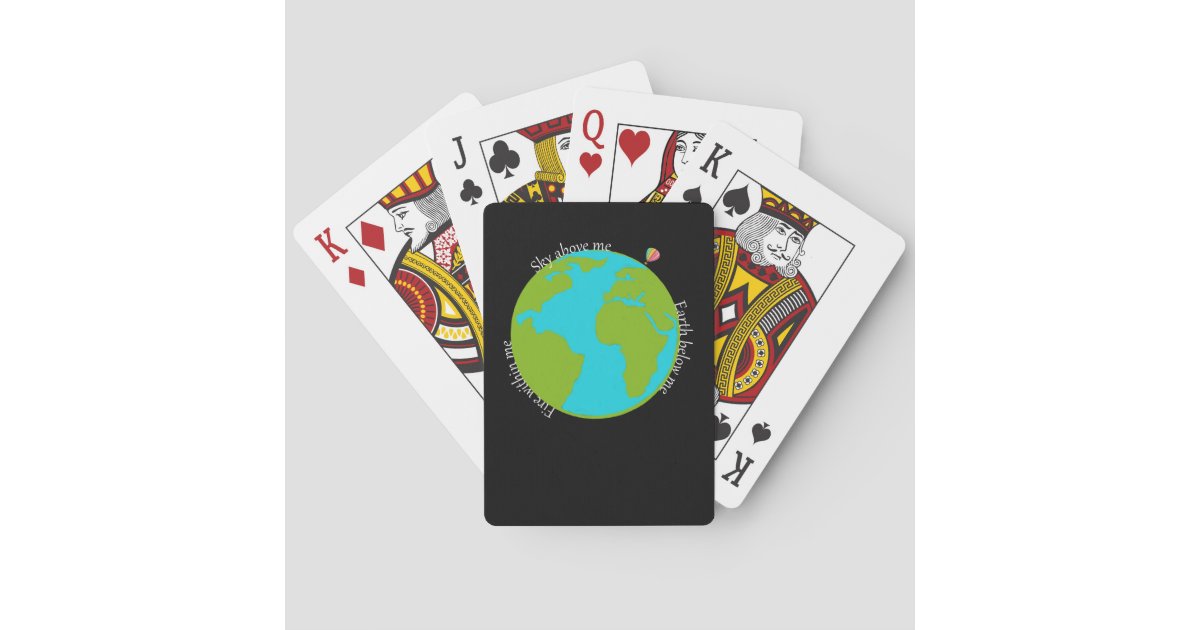 Sky Above Me Earth Below Me Fire Within Me Poker Cards | Zazzle