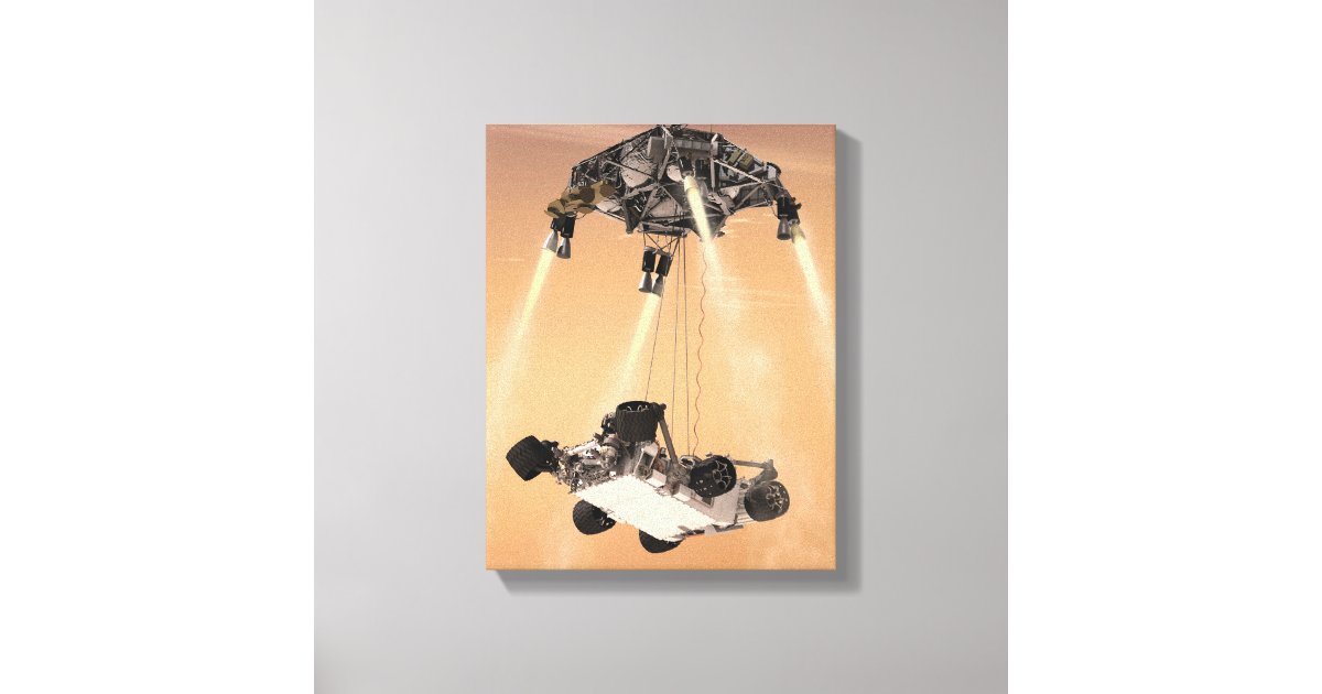 Sky Crane Maneuver During Curiosity's Mars Descent Canvas Print | Zazzle