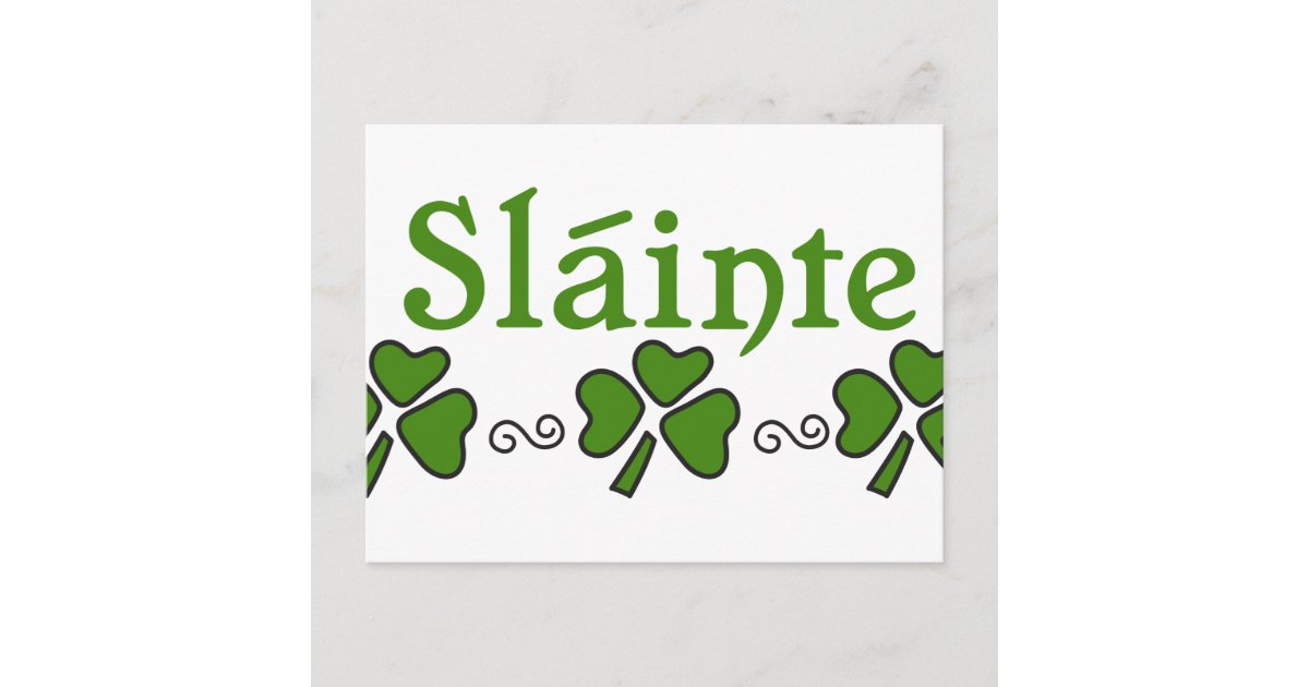Slainte Postcard | Zazzle