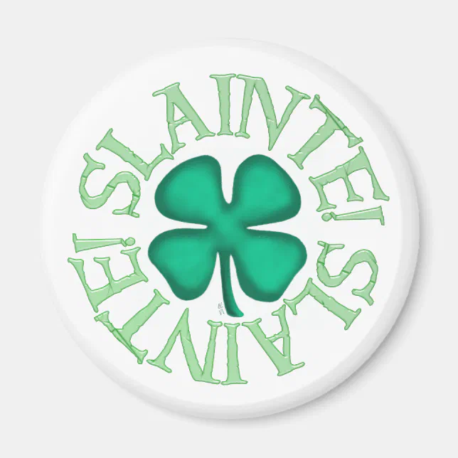 Slainte! round magnet | Zazzle