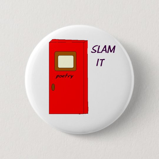 Slam It Buttons | Zazzle.com