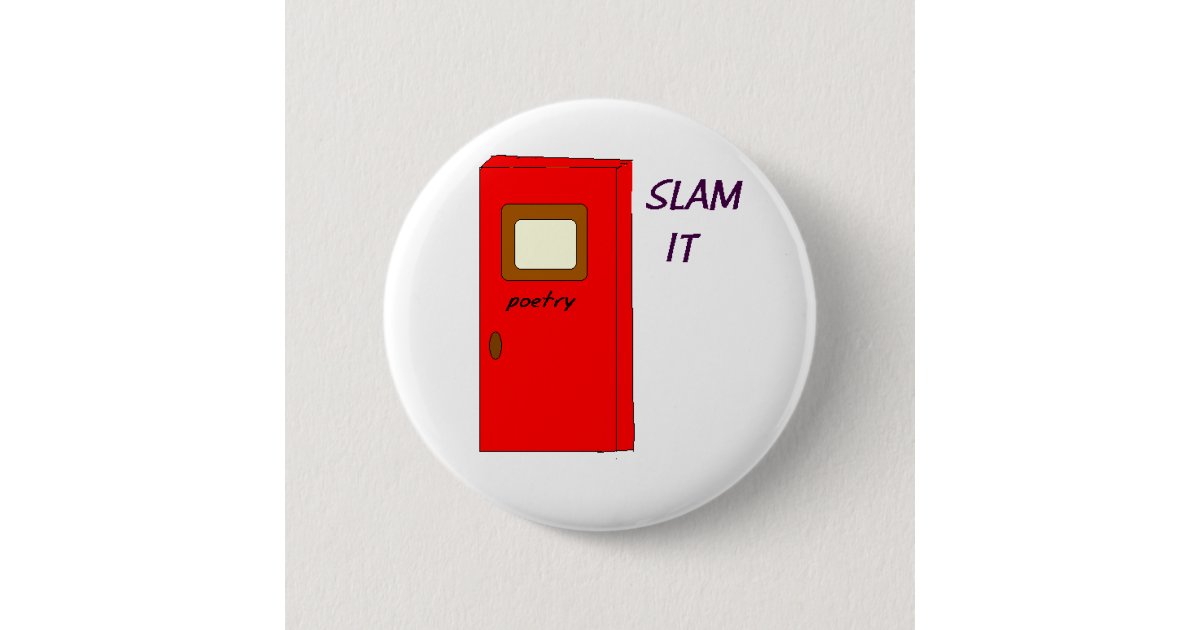Slam It Buttons | Zazzle