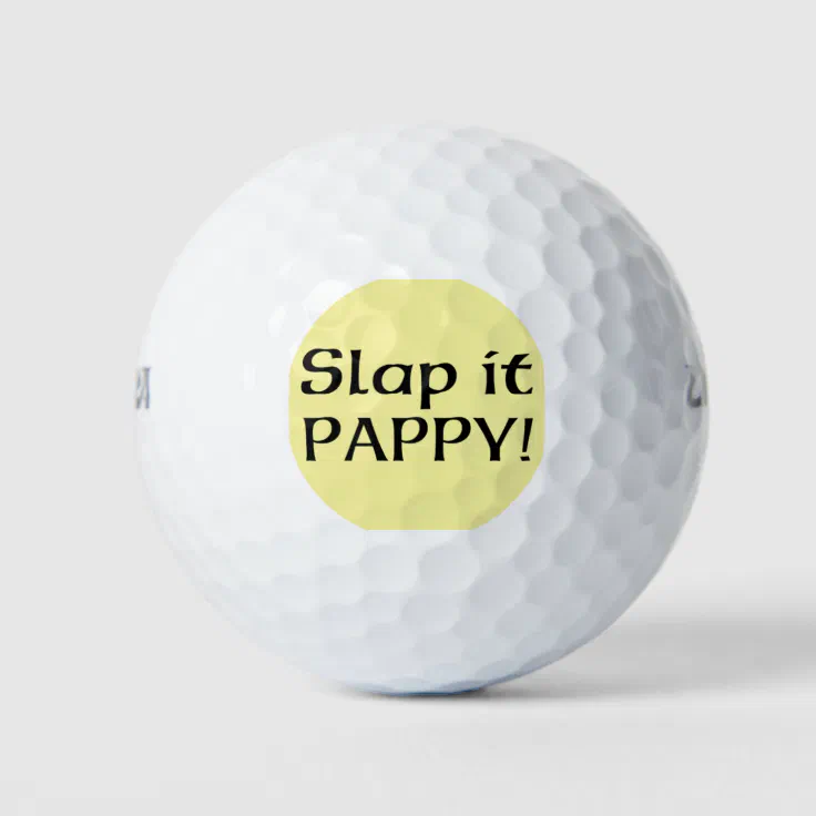 Slap It Pappy Golf Balls | Zazzle