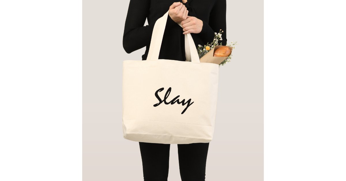 Slay Modern Trendy Large Tote Bag | Zazzle