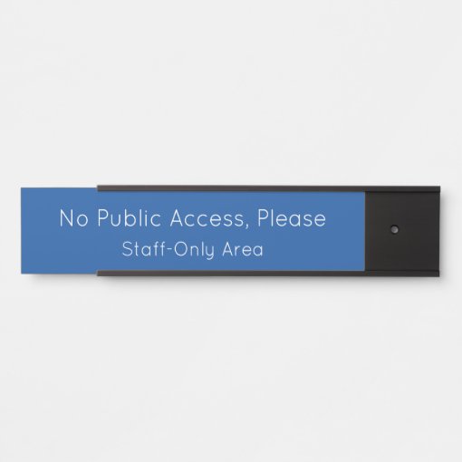 Sleek "No Public Access, Please" Door Sign | Zazzle