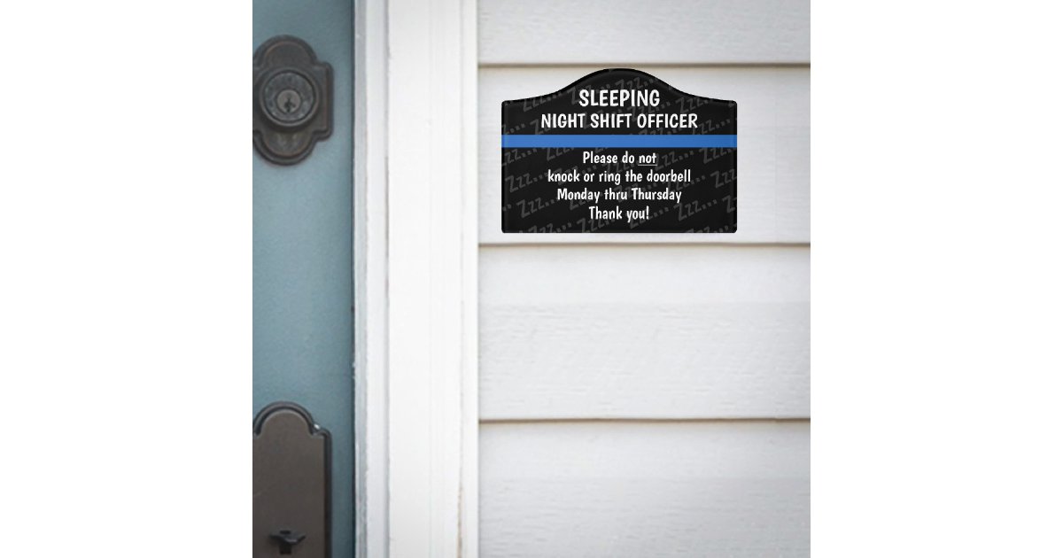 Sleeping Night Shift Officer Door Sign | Zazzle