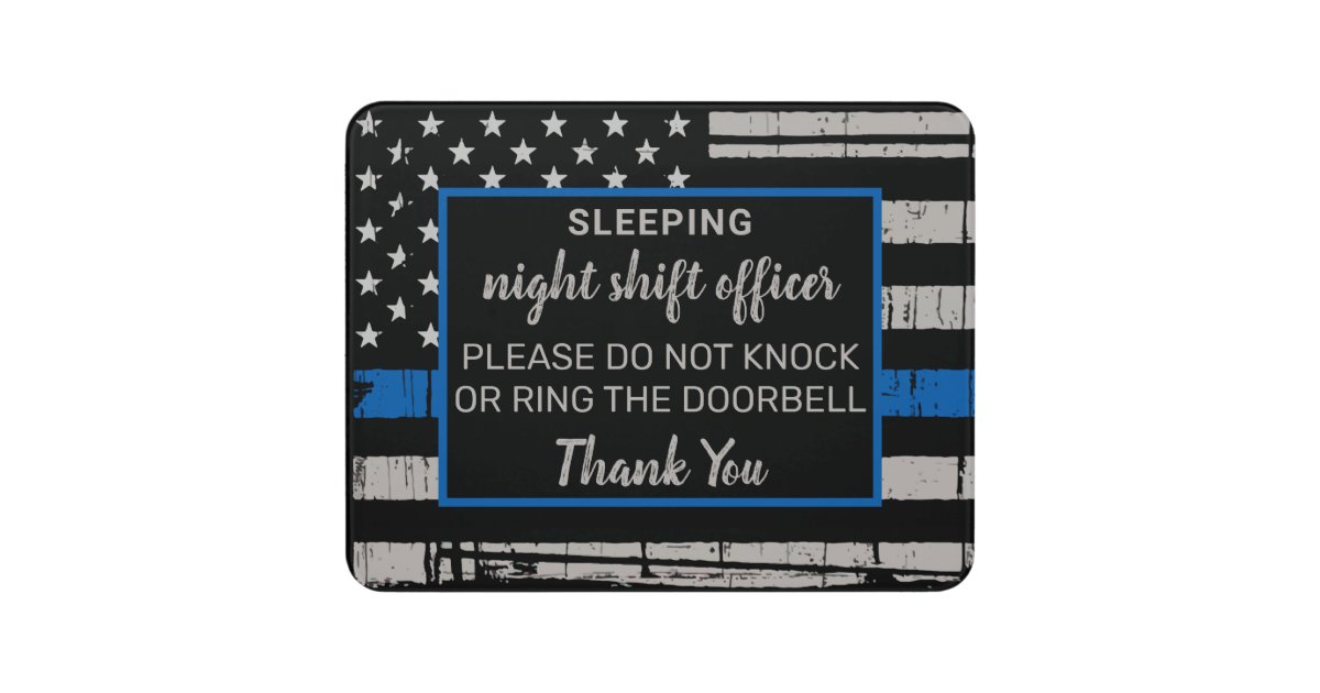 Sleeping Night Shift Police Officer Thin Blue Line Door Sign | Zazzle