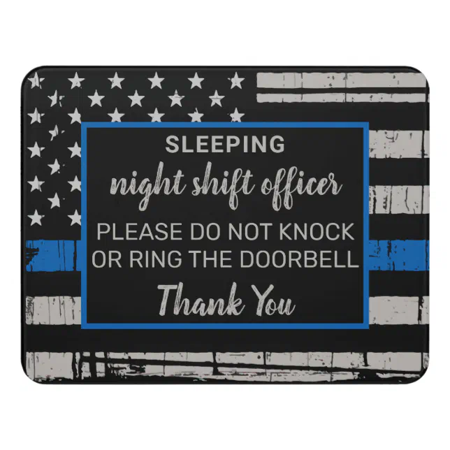 Sleeping Night Shift Police Officer Thin Blue Line Door Sign | Zazzle