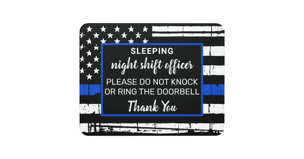 Sleeping Night Shift Thin Blue Line Police Officer Door Sign | Zazzle