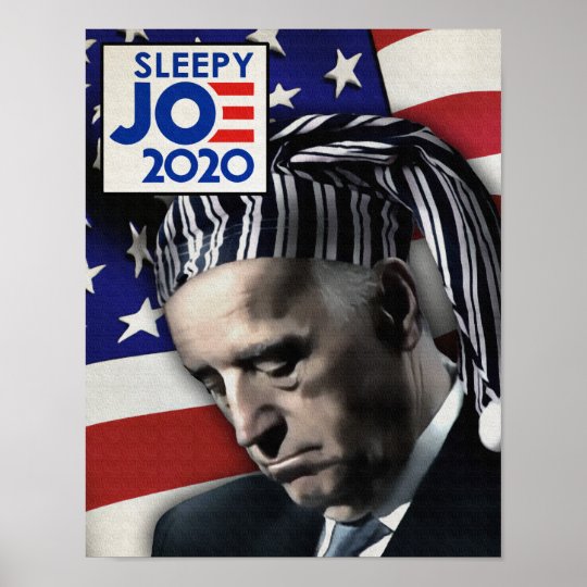 Sleepy Joe Biden 2020 Election Poster | Zazzle.com