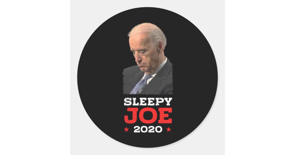 Sleepy Joe - Funny Joe Biden Political Election Classic Round Sticker ...