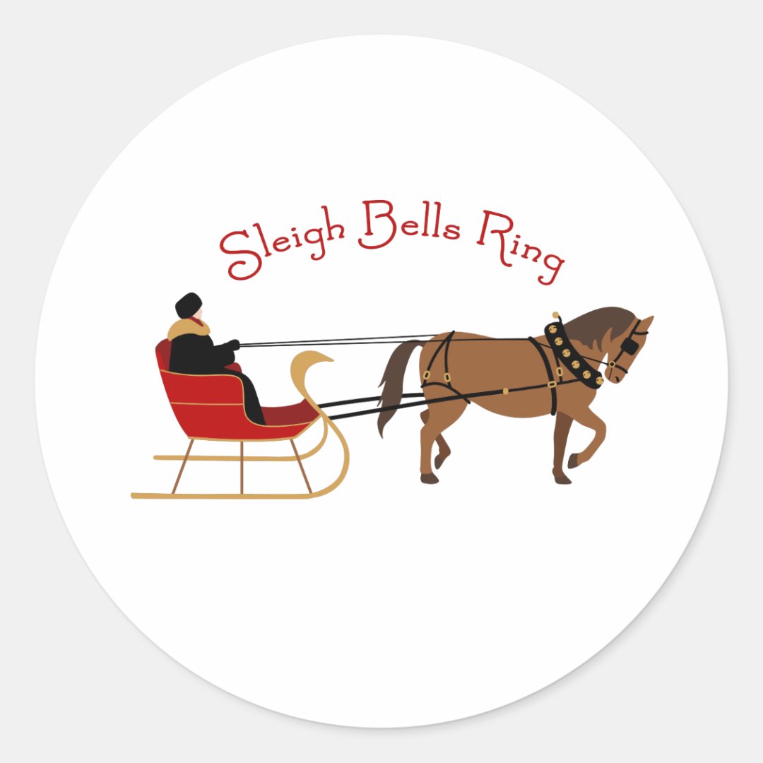 Sleigh Bells Ring Classic Round Sticker | Zazzle