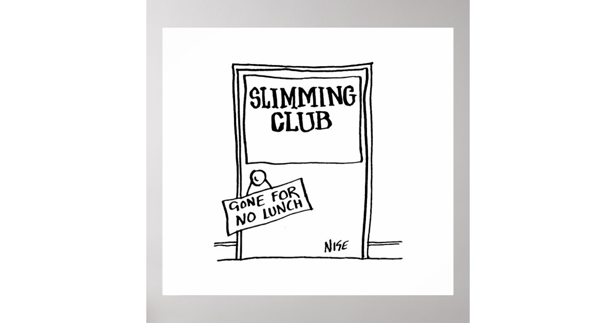 Slimming Club Door Sign Humour Poster | Zazzle