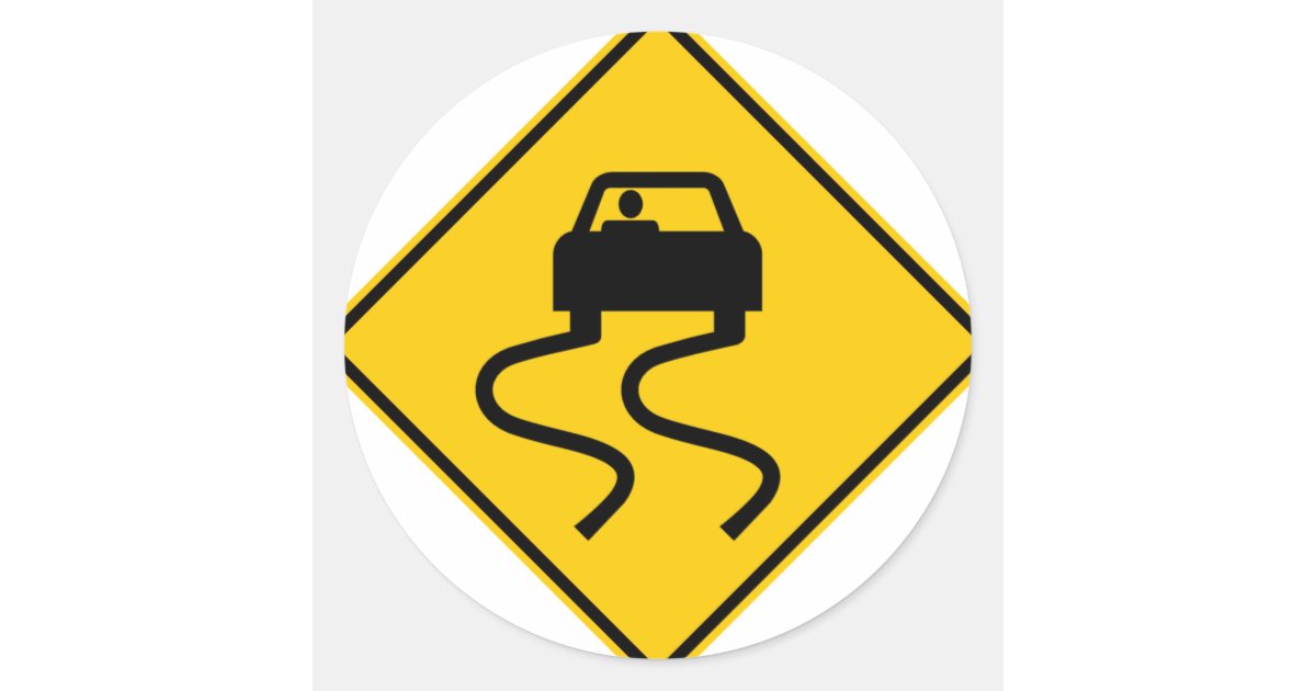 Slippery When Wet Highway Sign Classic Round Sticker | Zazzle
