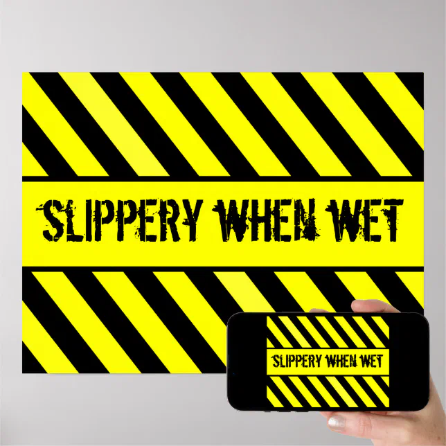 slippery when wet poster | Zazzle
