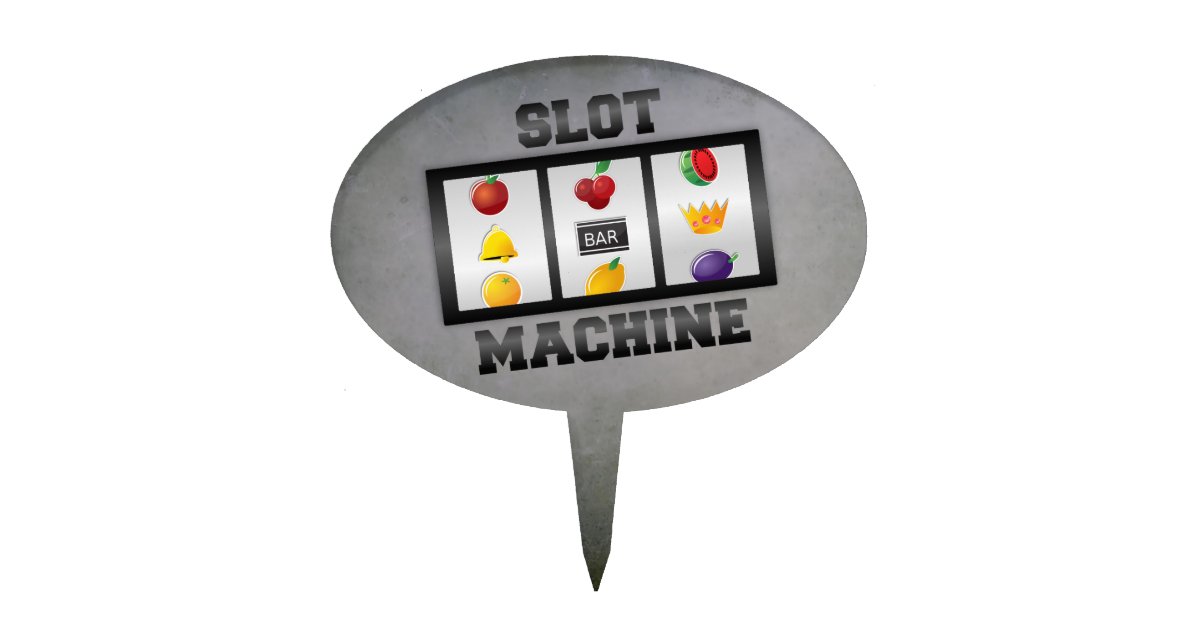 SLOT MACHINE CAKE TOPPER | Zazzle