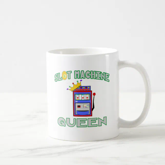 Slot Machine Queen Coffee Mug | Zazzle