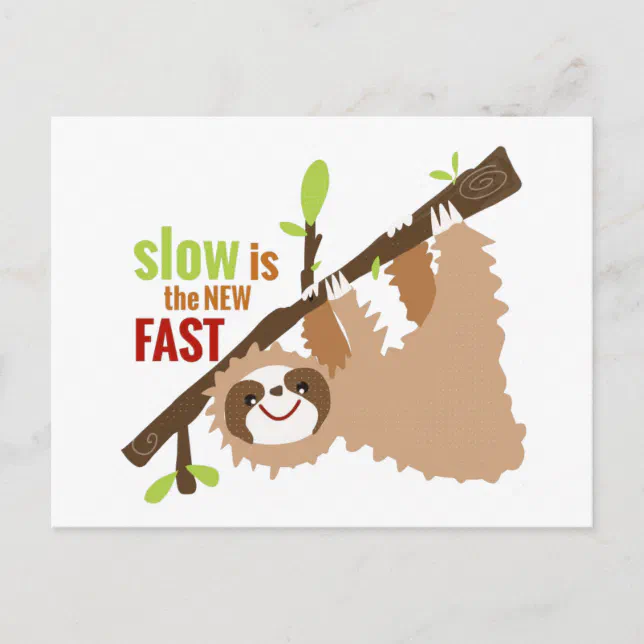 Sloth Gear - Slow is the New Fast Postcard | Zazzle