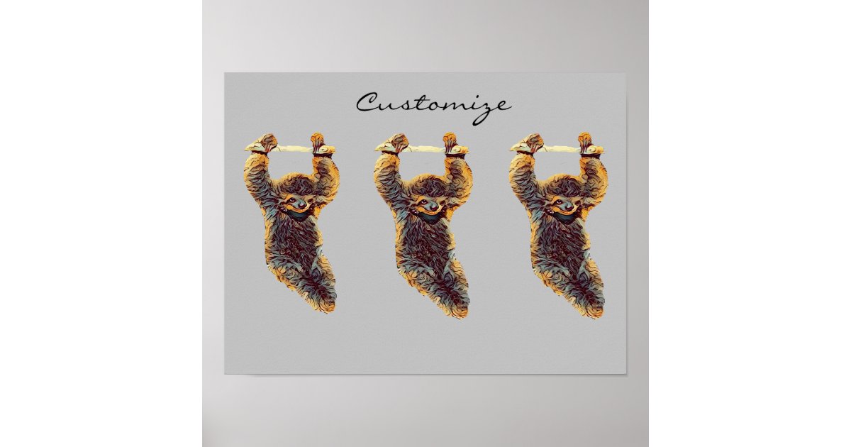 Sloth Hanging Out Thunder_Cove Poster | Zazzle
