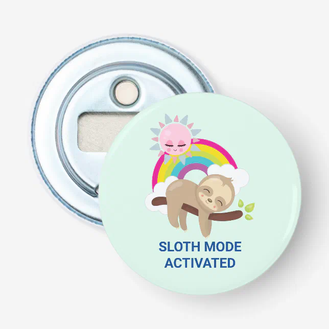 Sloth Mode Activated Funny Illustration Bottle Opener | Zazzle