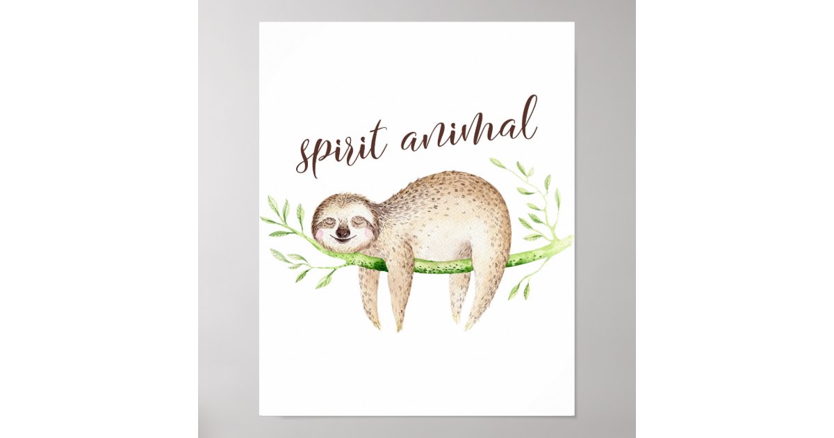 Sloth Spirit Animal Poster | Zazzle.com