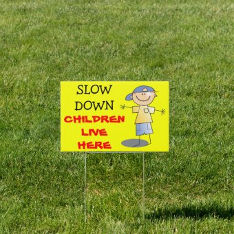 Slow Down Children Live Here Caution Kids Playing Sign | Zazzle