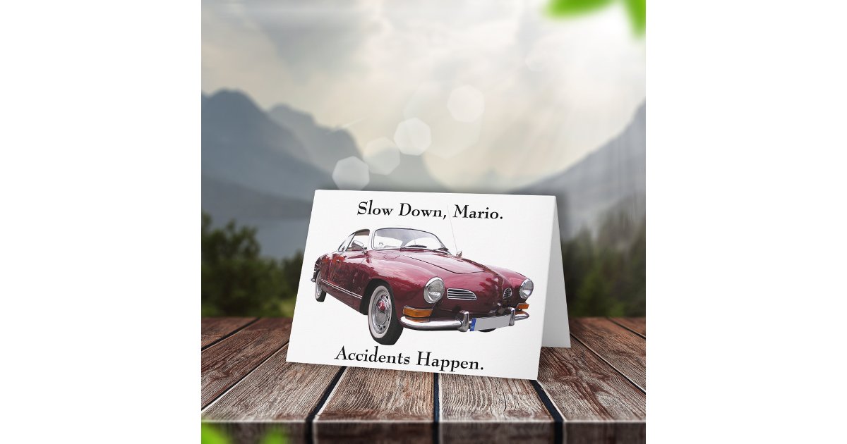 Slow Down Mario Accidents Happen Get Well Card | Zazzle
