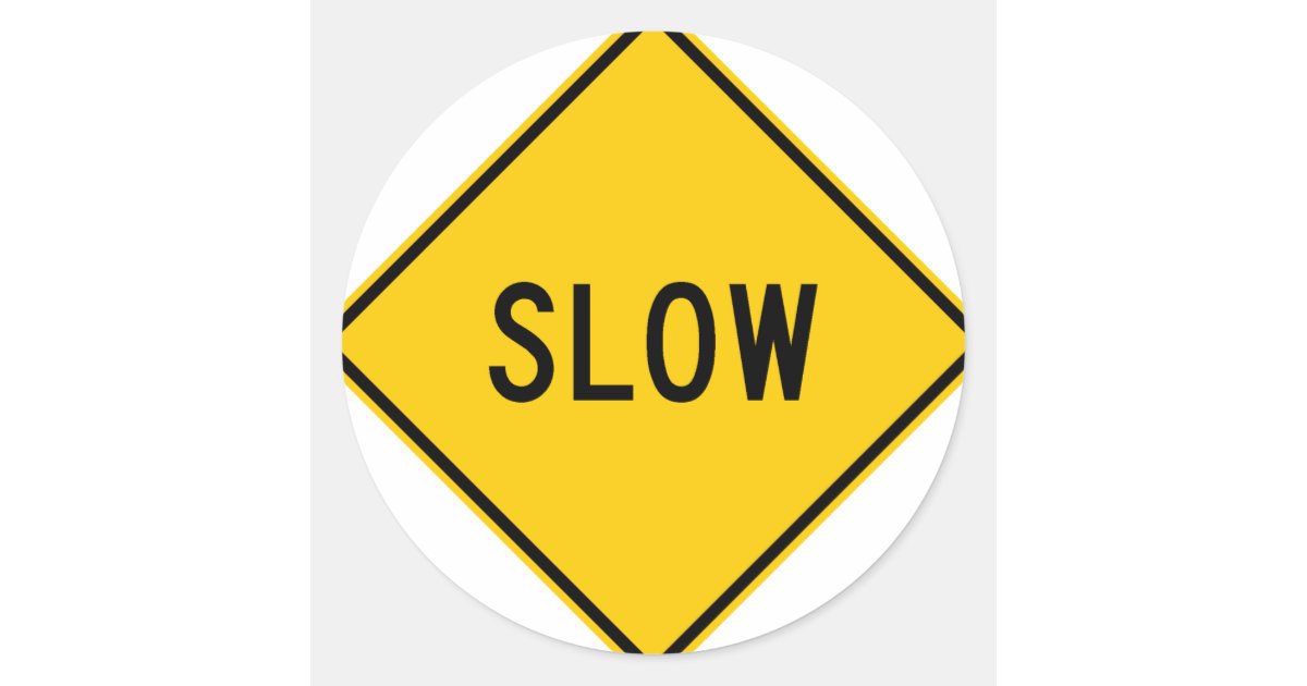 Slow Highway Sign Classic Round Sticker | Zazzle