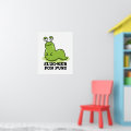 Slug-ker For Puns Funny Slug Pun Poster | Zazzle
