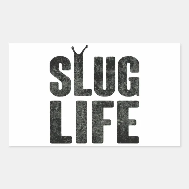 Slug Life Thug Life Rectangular Sticker | Zazzle