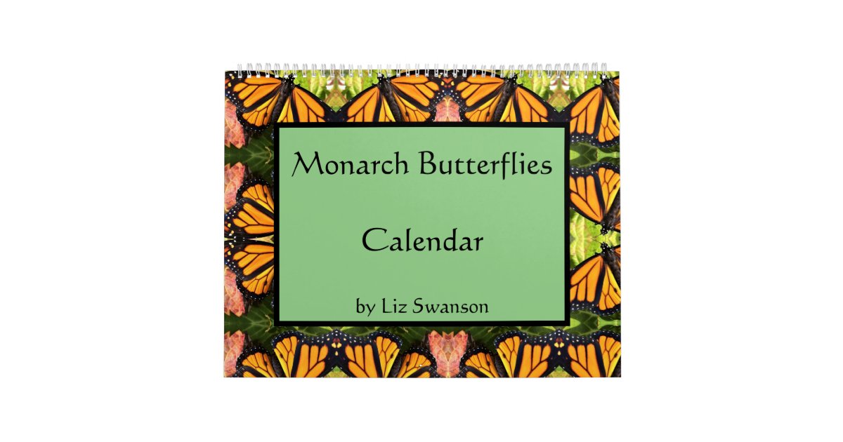 Sm, Med, Lg Calendar - Monarch Butterflies *** | Zazzle