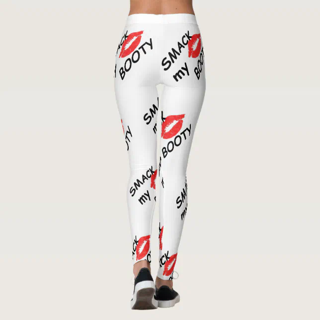 Smack My Booty Kinky Design With Red Lips Leggings Zazzle 7010