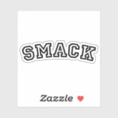 SMACK STICKER | Zazzle