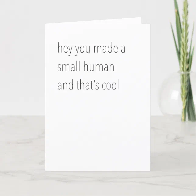 "Small Human" Funny Greeting Card | Zazzle