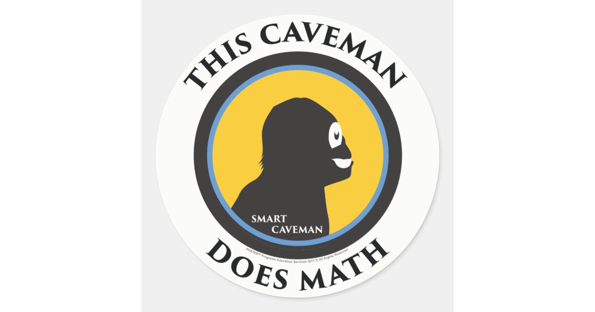 Smart Caveman Stickers: This Caveman Does Math Classic Round Sticker ...