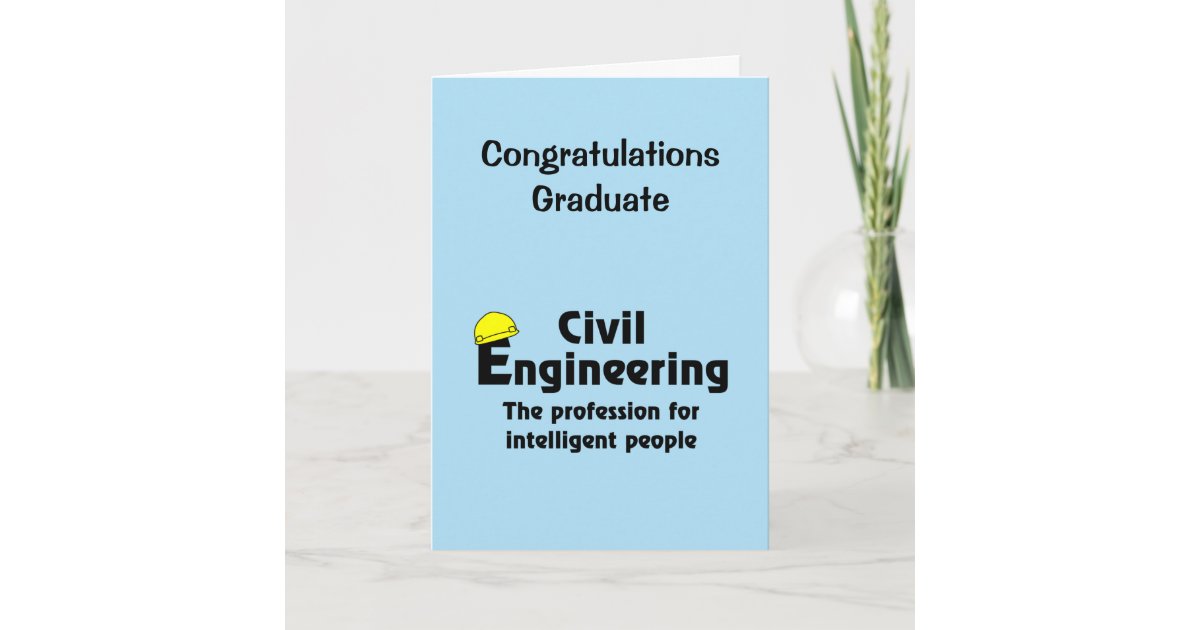 Smart Civil Engineer Graduation card | Zazzle